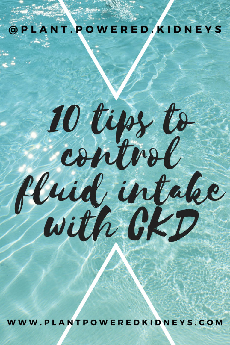10 Fluid Restriction Tips to Keep You Healthy - Plant-Powered Kidneys ...