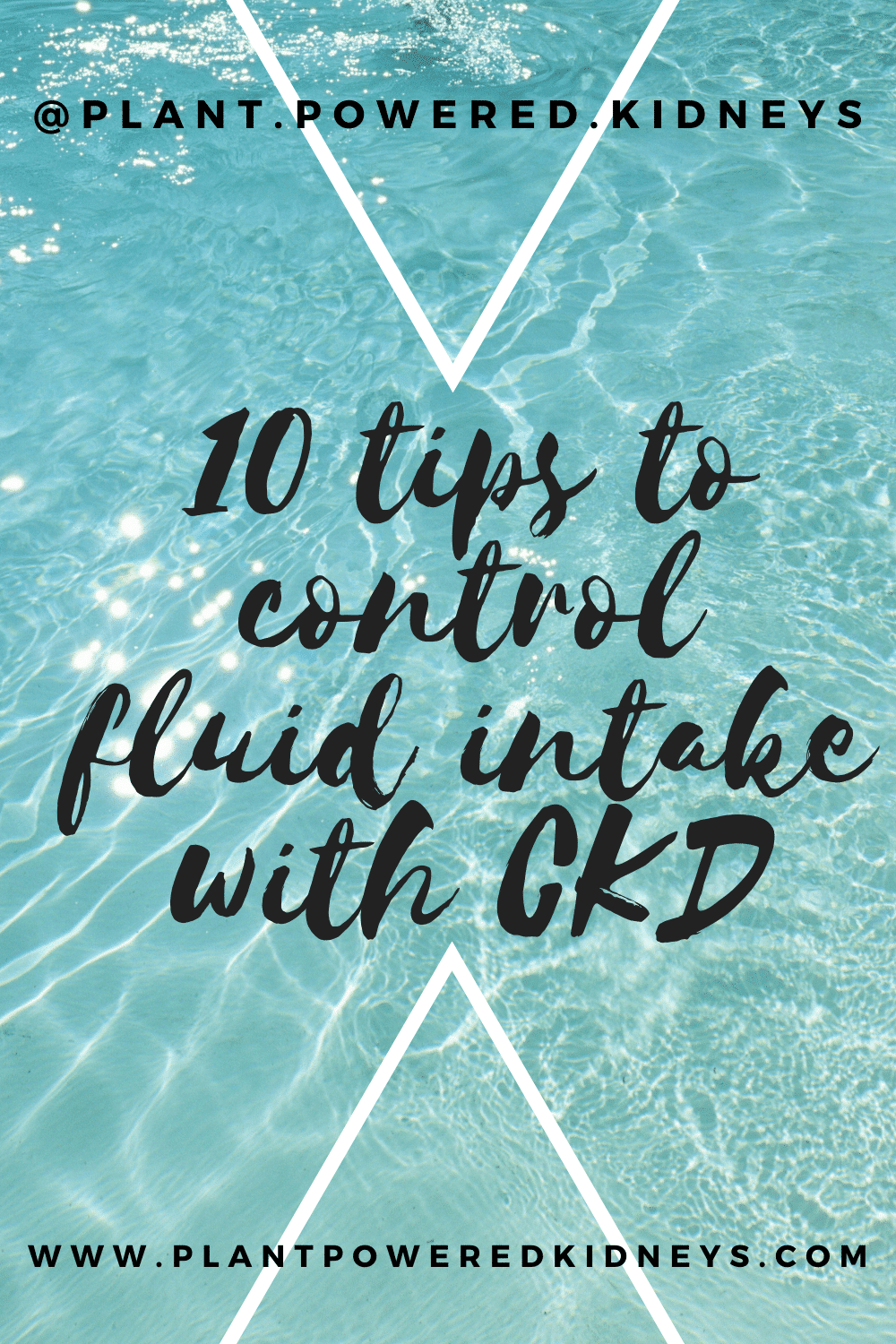 10 Fluid Restriction Tips to Keep You Healthy - Plant-Powered Kidneys ...