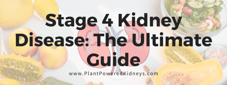 Stage 3 Kidney Disease: The Ultimate Guide to a Healthy Diet
